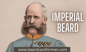 What Is An Imperial Beard? How To Trim, Style, & More!